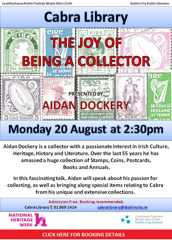 National Heritage Week: A talk on Collecting at Cabra Library by Aidan ...
